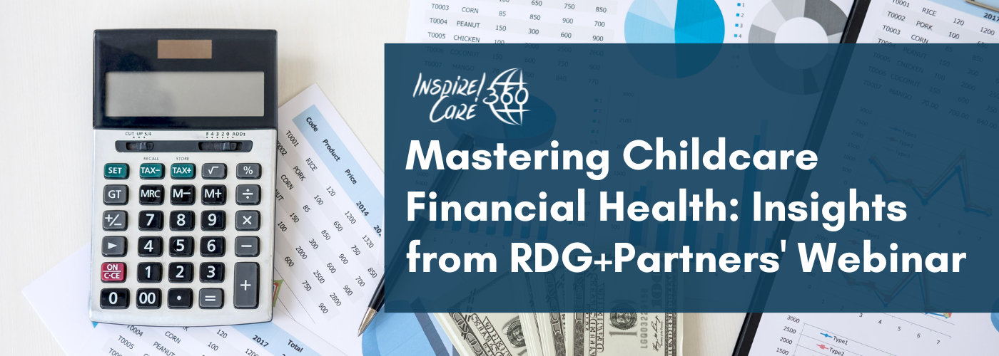 Mastering Childcare Financial Health: Insights from RDG+Partners ...