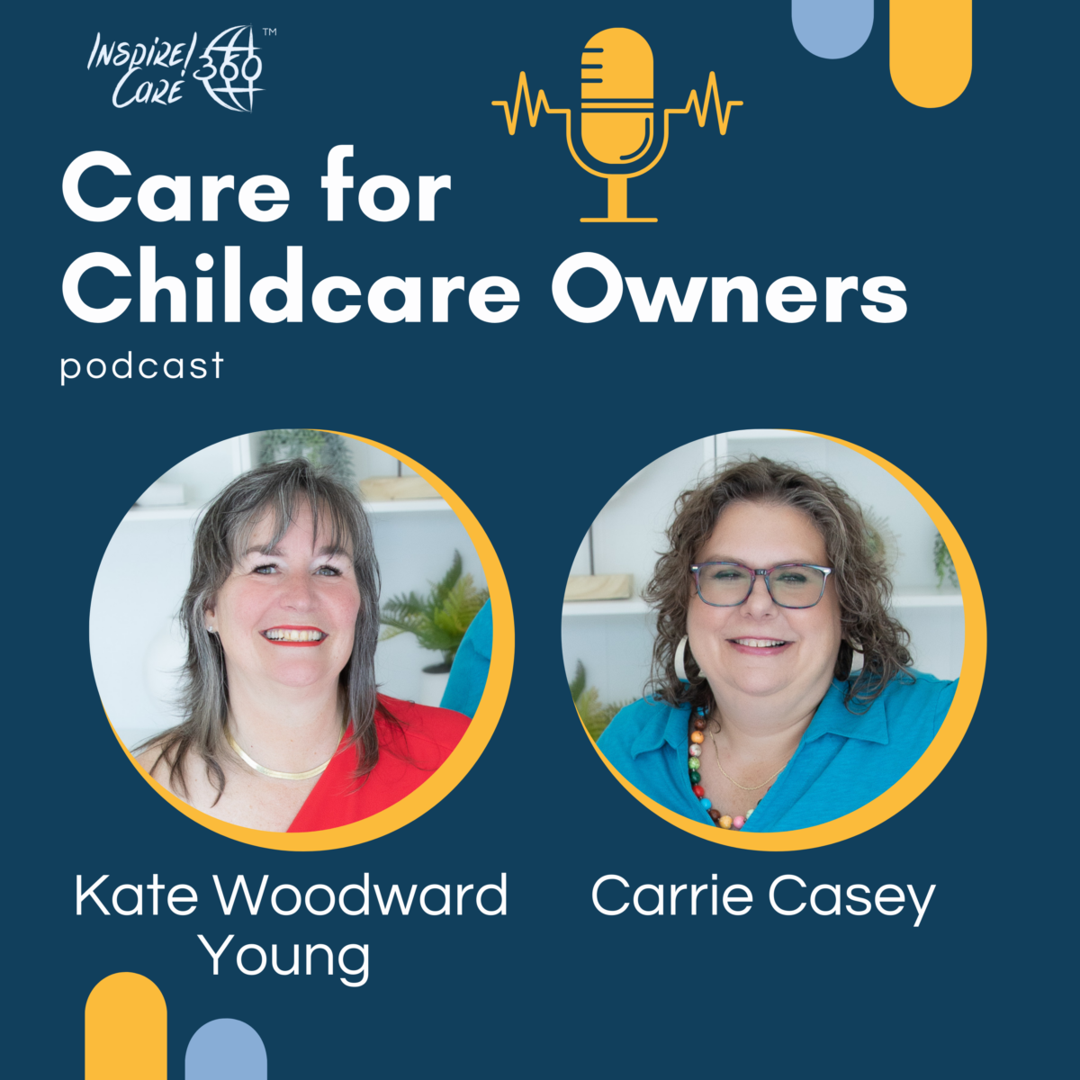 ECE Podcast - Inspire Care 360