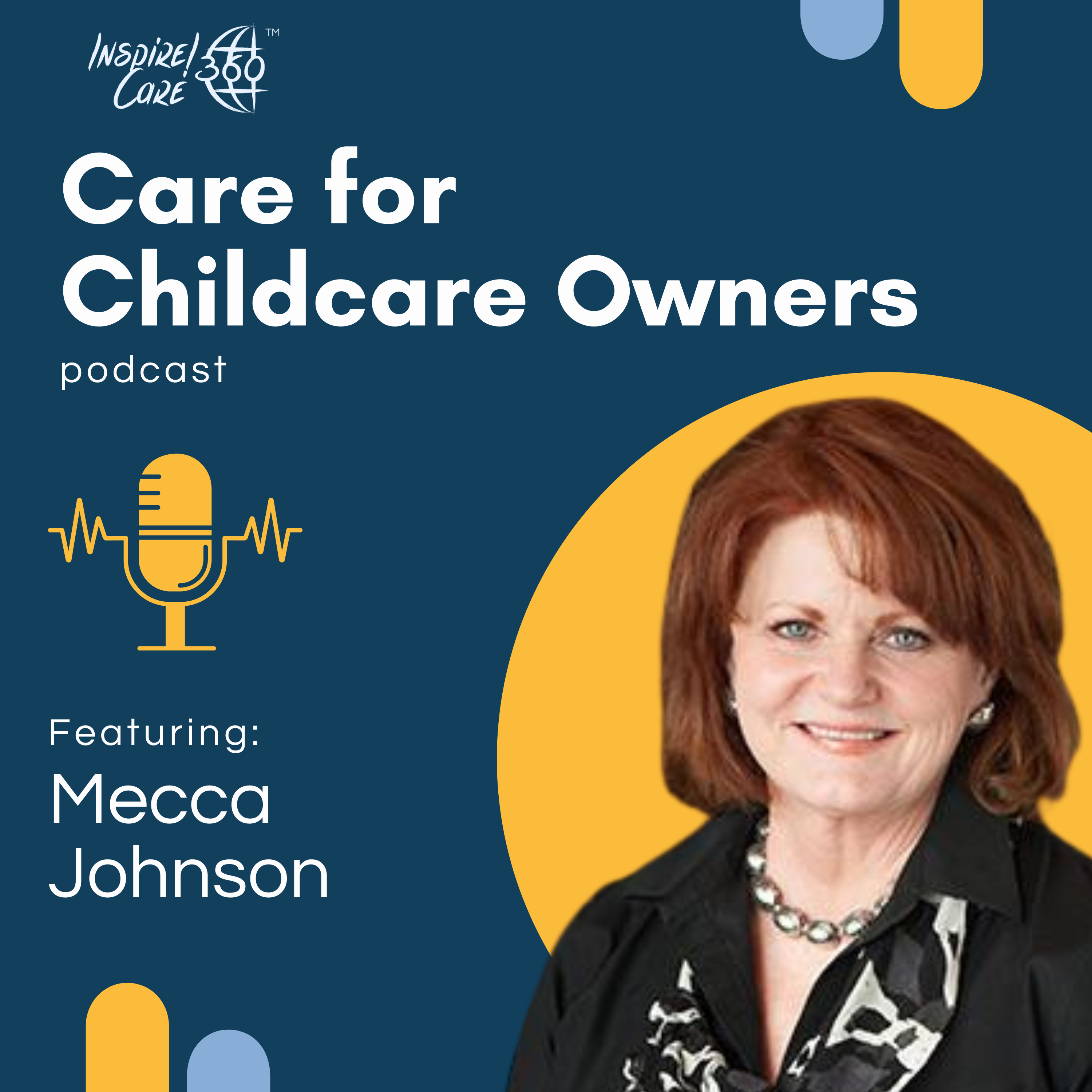 Podcast - The Power of Culture in Business Featuring Mecca Johnson- ECE ...